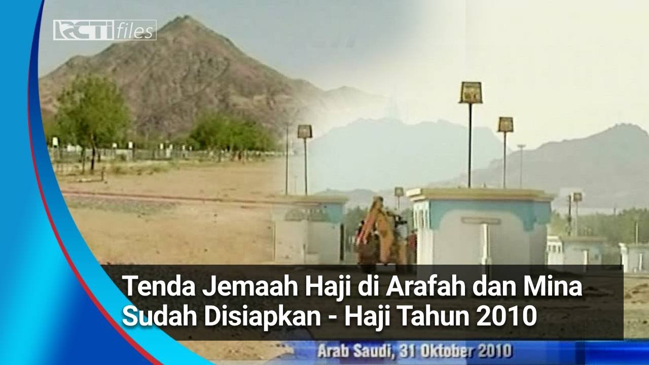 Kondisi Arafah dan Mina Menjelang Ibadah Haji 2010 - YouTube
