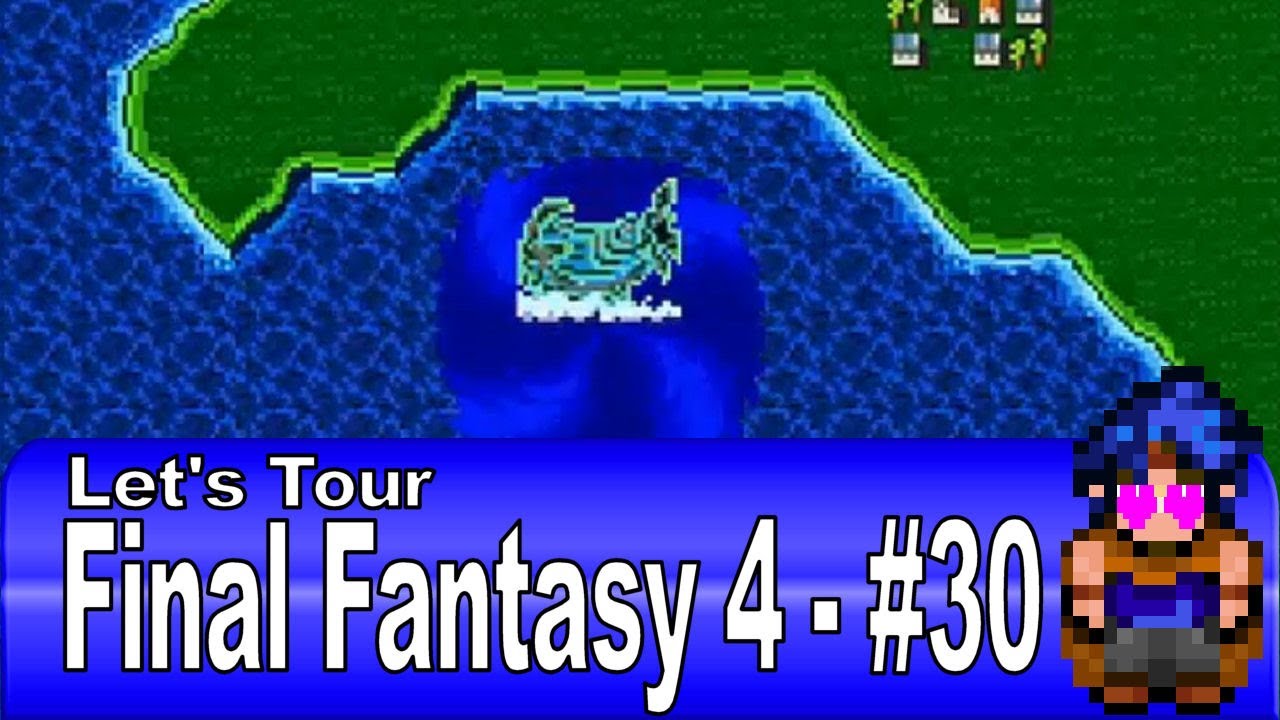 Final Fantasy 4 SNES- Let’s Tour Ep.30 The Big Whale | RPG Tour Guide ...