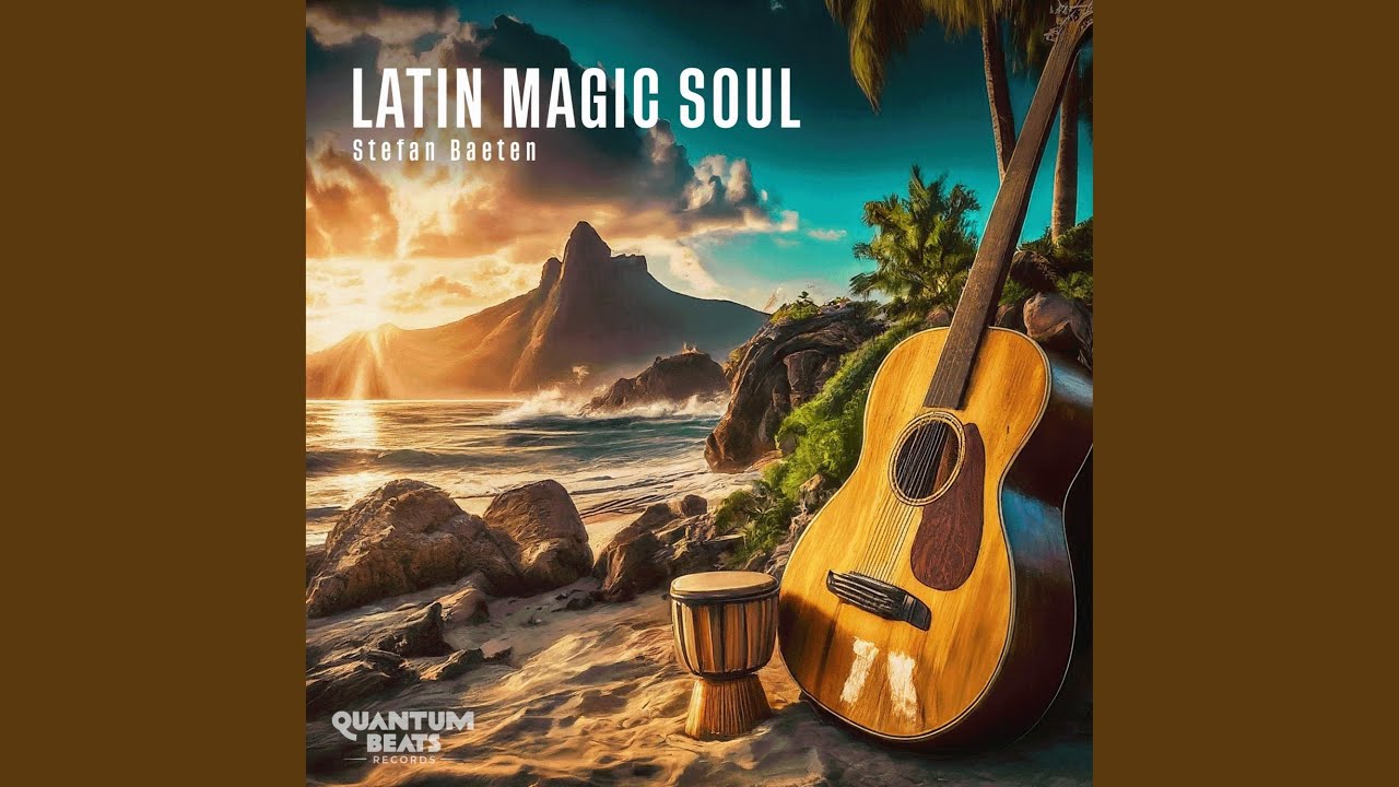 Latin Magic Soul (Long Version) - YouTube