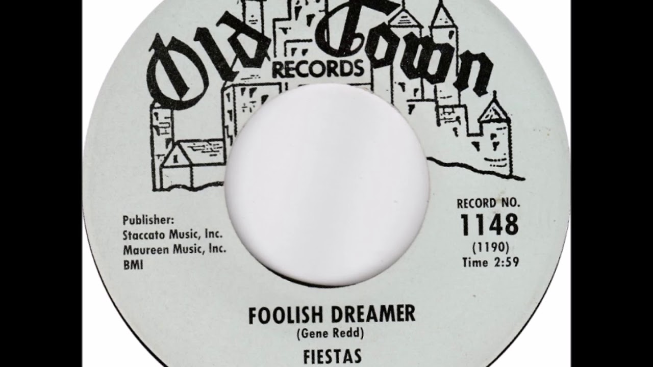 FIESTAS - FOOLISH DREAMER / ROCK A BY BABY (DON'T CRY NO MORE) - OLD ...