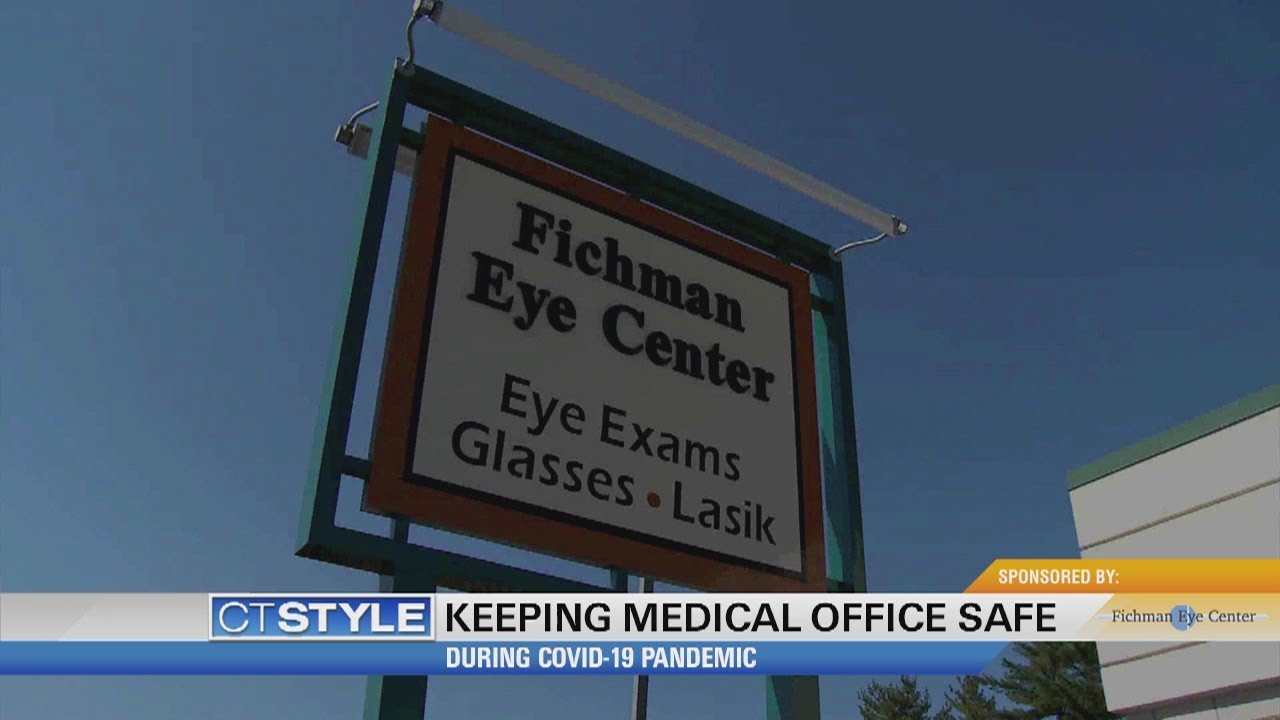 Fichman Eye Center: Keeps Medical Office Safe During COVID-19 - YouTube