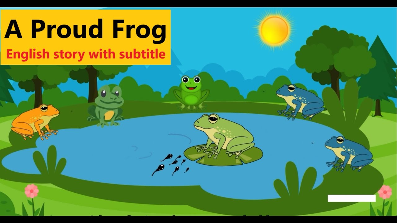 A Proud Frog English story | Short Moral story for kids | Jungle story with learning for kids ...