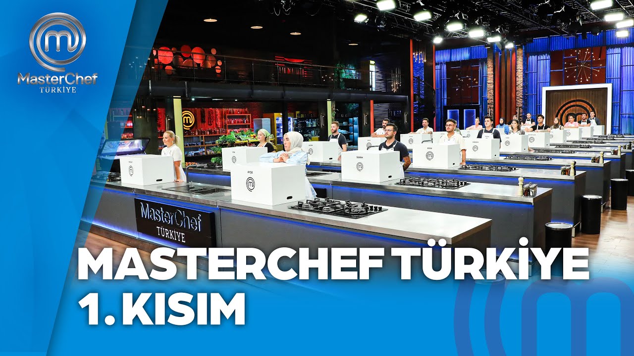 MasterChef Türkiye 1. Kısım | 10.09.2024 @masterchefturkiye - YouTube