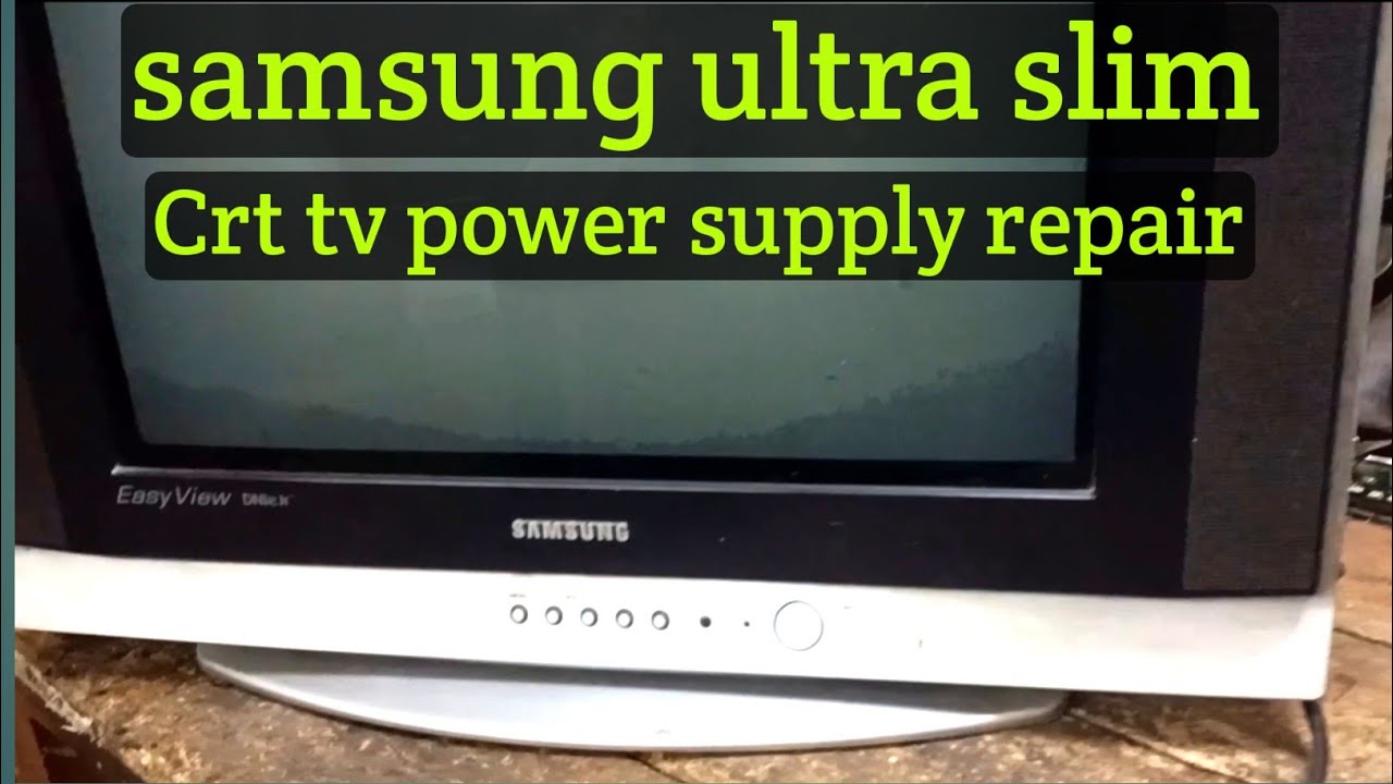 samsung ultra slim crt tv repair | crt tv no power | crt tv - YouTube