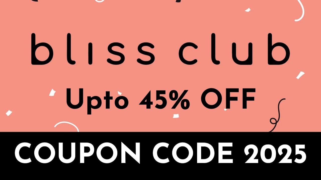Bliss Club Coupon Code💥Bliss Club Discount Code💥Bliss Club Promo Code ...
