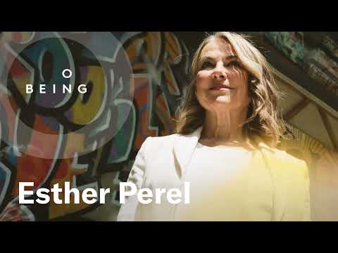 Esther Perel — The Erotic Is an Antidote to Death