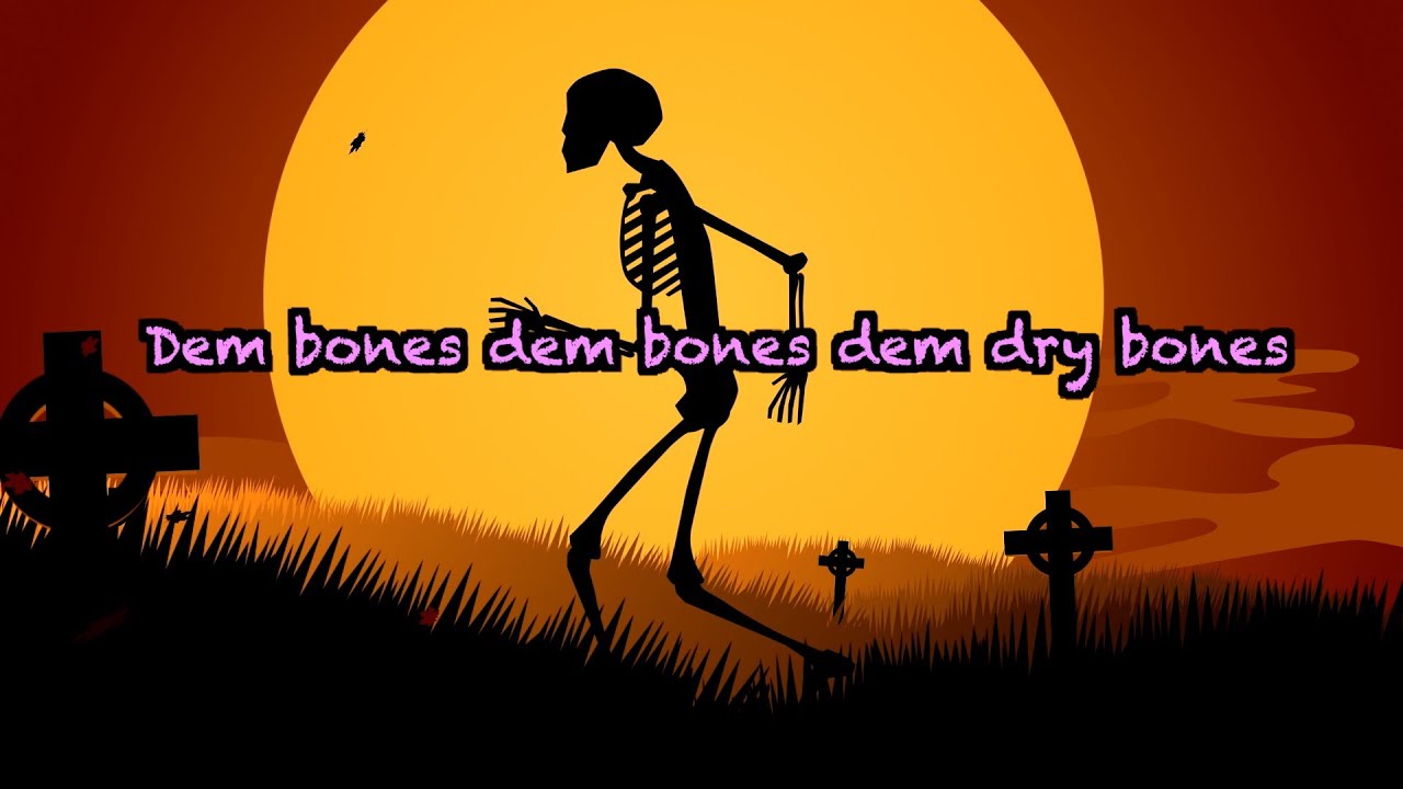 Dem bones dem bones dem dry bones - YouTube