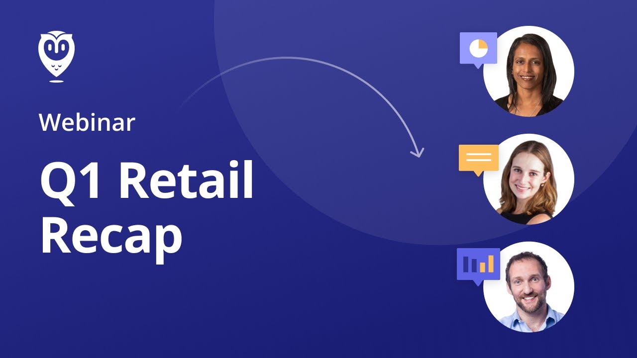 [Webinar] Q1 Retail Recap: Analysis & Expectations - YouTube