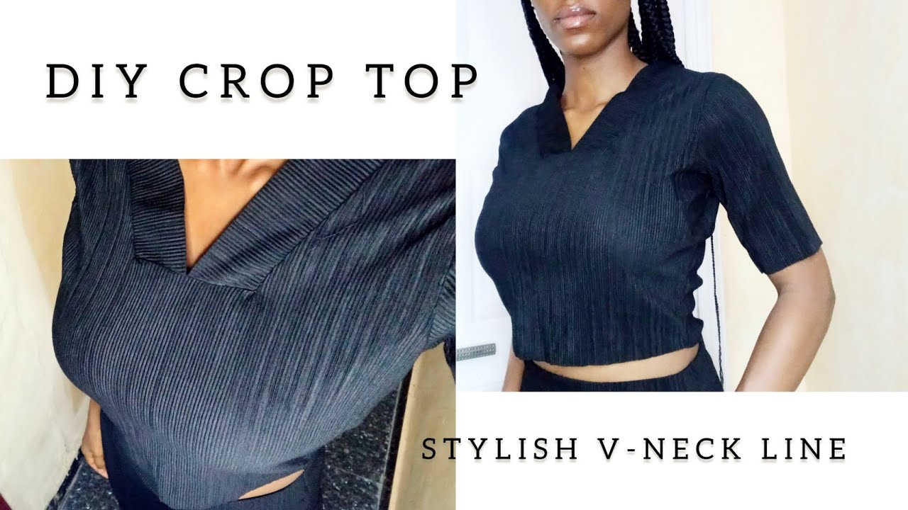 How TO cut and sew a CROP TOP with a stylish v-neck line - YouTube