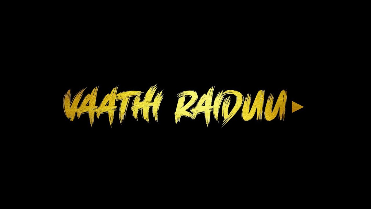 Vaathi Raidu Song WhatsApp Status | BlackScreen Mass Lyrics | Master ...