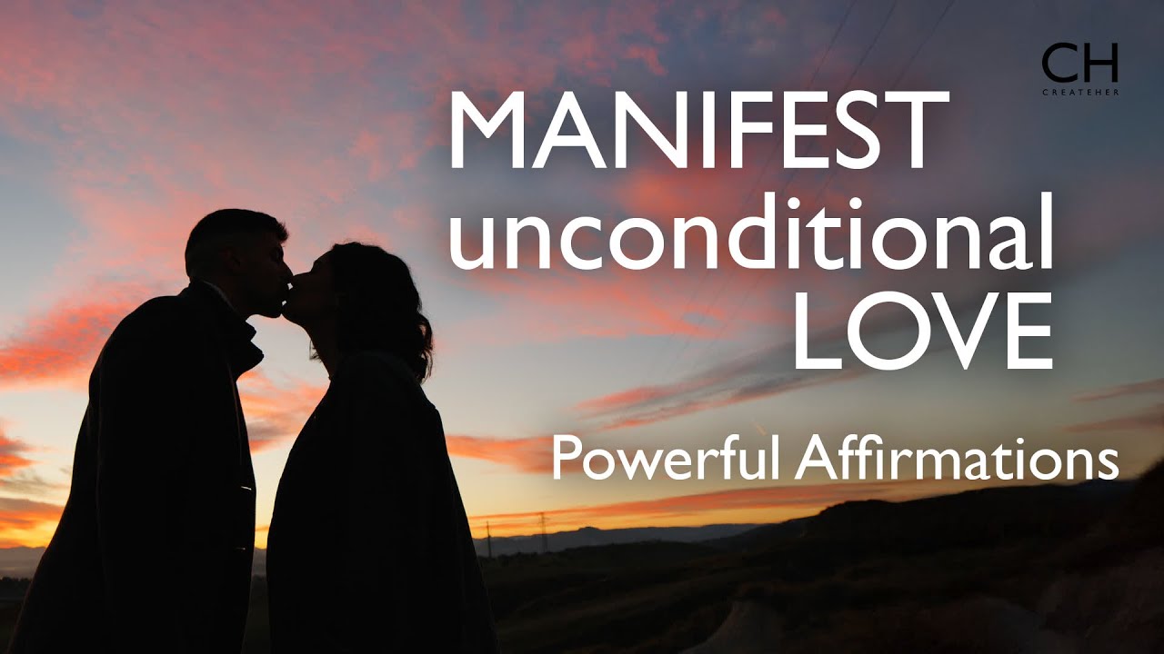 Attract Unconditional Love ️ | 5-minutes of Powerful Affirmations - YouTube