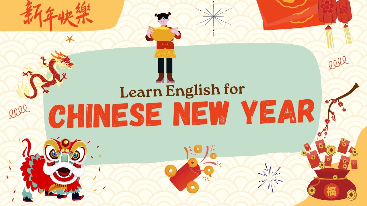 Learn English Through Chinese New Year: Traditions, Vocabulary ...