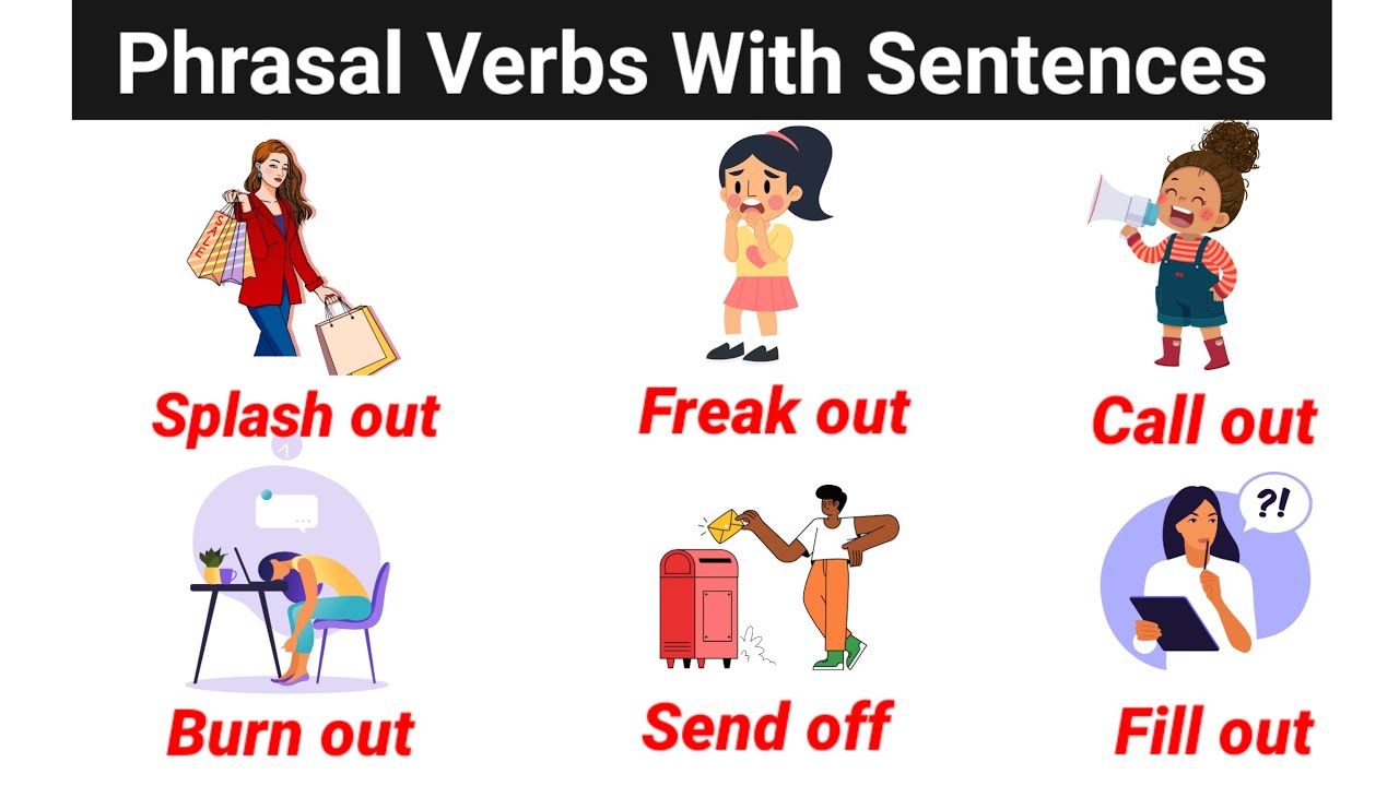 Phrasal Verbs With Out || Out Related Phrasal Verbs With Meaning ...