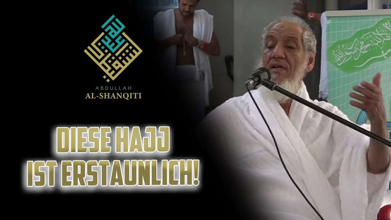 Diese Hajj ist erstaunlich! - Sheikh Abdullah ash-Shanqiti - YouTube