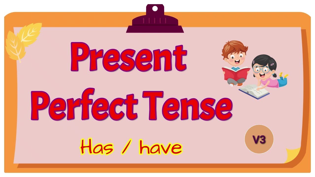 Present Perfect Tense - Uses its rules with examples - YouTube