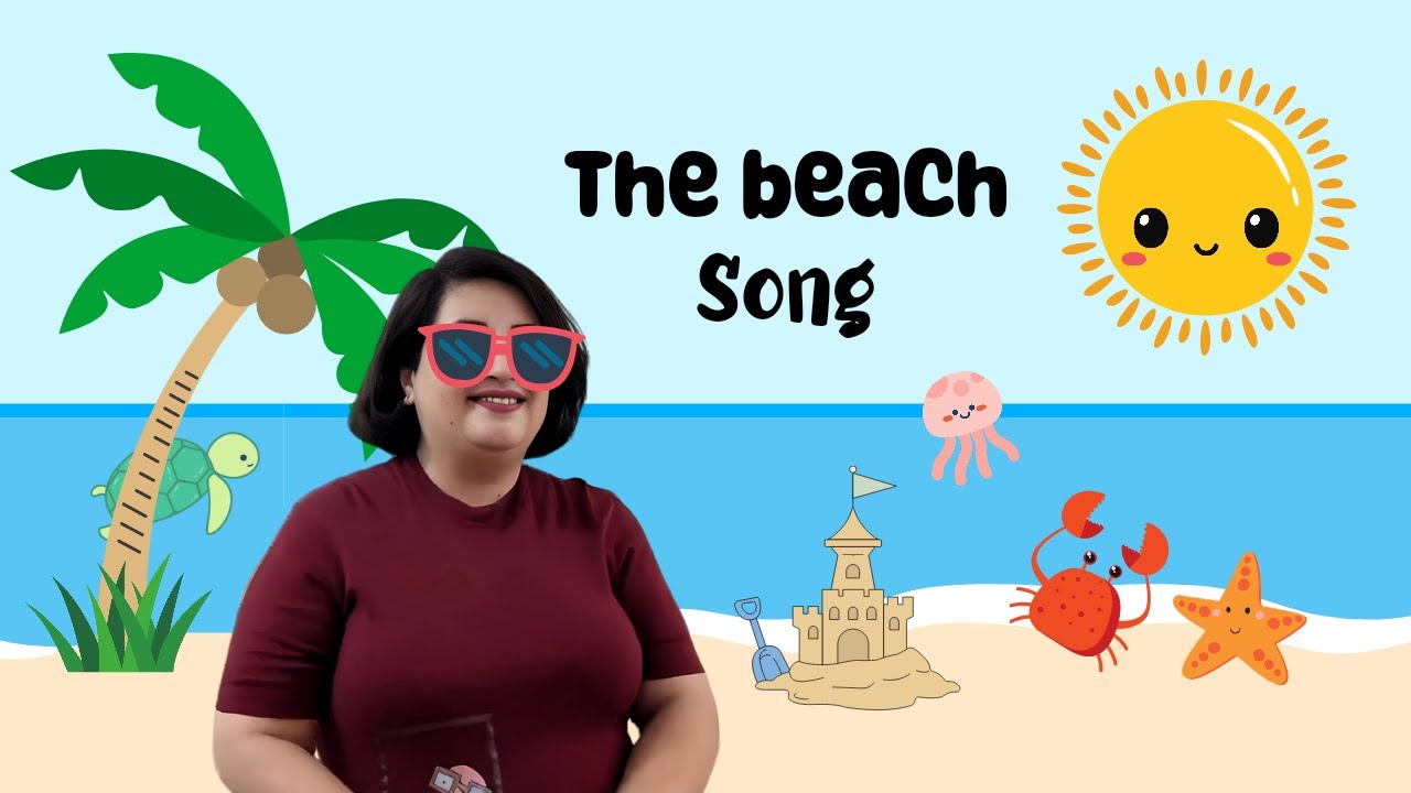 The beach song/ easy English song for children| شعر انگلیسی کودکانه ...