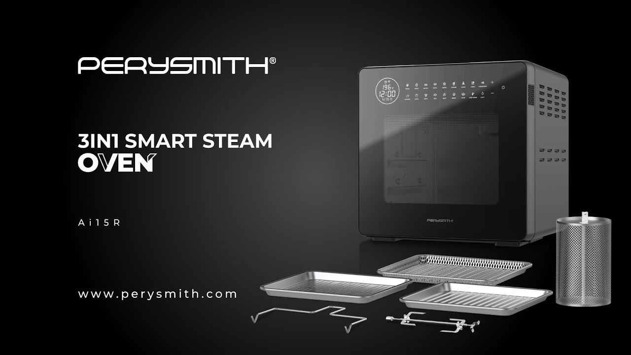 PerySmith 3-In-1 Smart Ai Series Steam Oven Ai15R - YouTube
