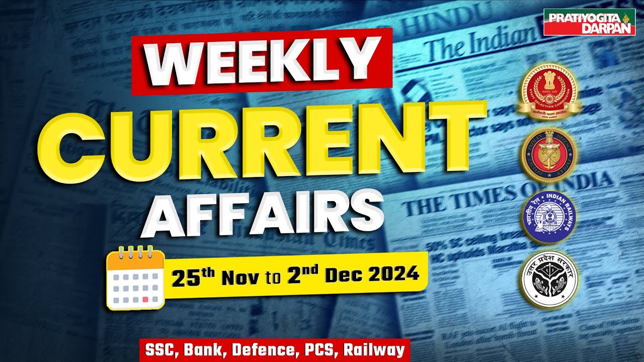 Weekly Current Affairs | Pratiyogita Darpan - YouTube