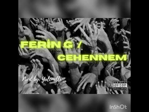 Ferin - Cehennem [Prod By. yalcinyalcineli]