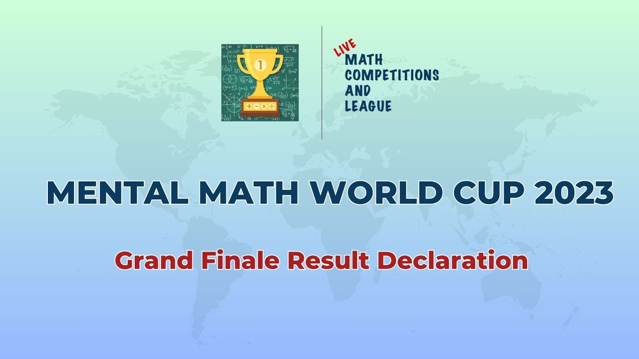 Mental Math World Cup 2023- Result Declaration - YouTube