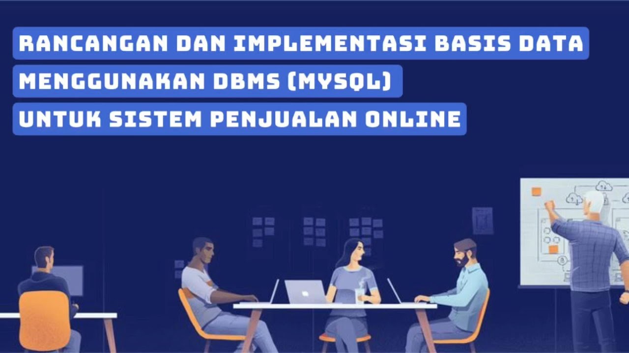 Rancangan dan Implementasi Basis Data Menggunakan DBMS (MySQL) Untuk Sistem Penjualan Online ...