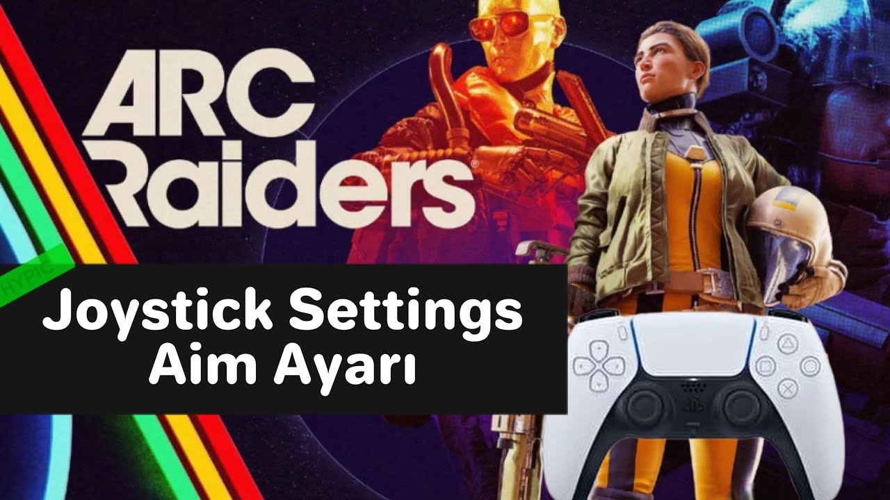 Playstation - Xbox Joystick Settings Arc Riders En iyi Ayarlar - YouTube