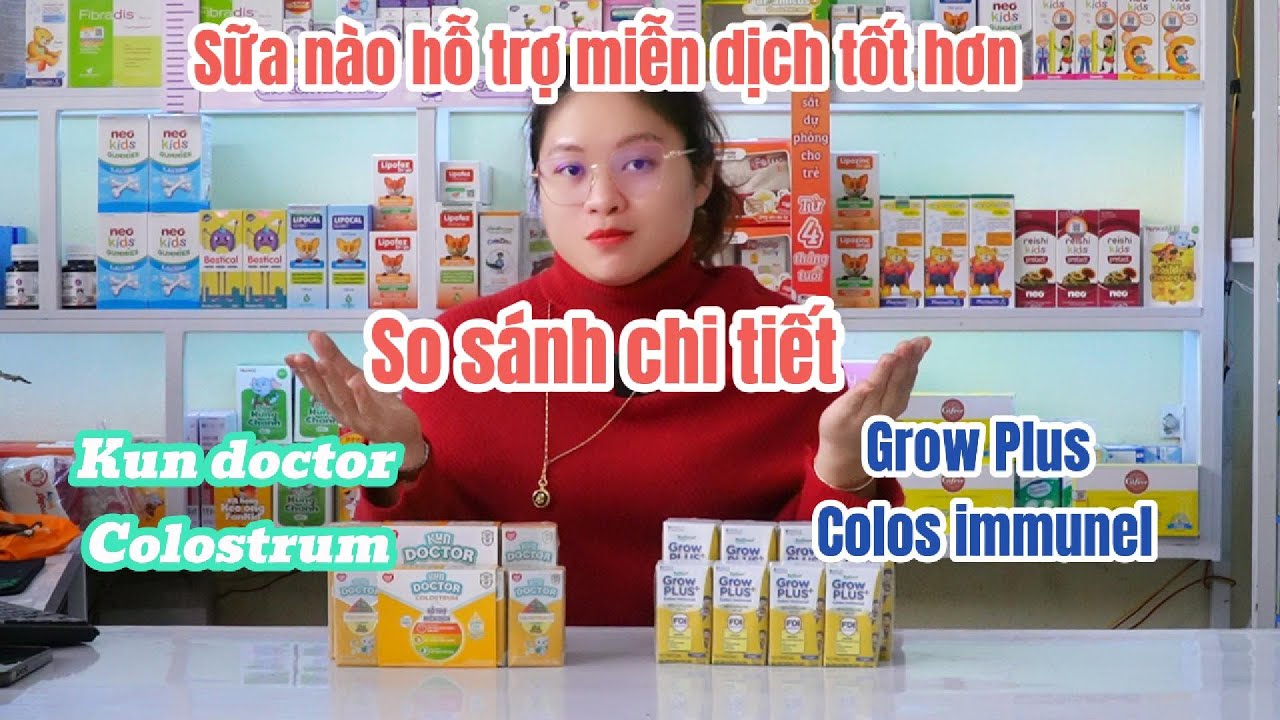 So sánh chi tiết Kun Doctor Colostrum vs Grow Plus Colos immunel - Sữa ...