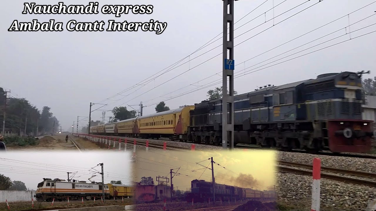 Nauchandi Exp ,Ambala Intercity.High speed action Tapri Jn.(Saharanpur ...