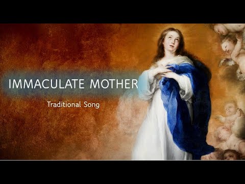 Immaculate Mother Song - YouTube