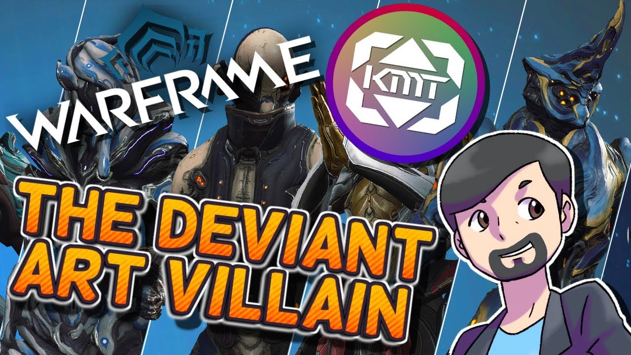 Warframe - Deviant Art Villan (with Killermantime) - YouTube