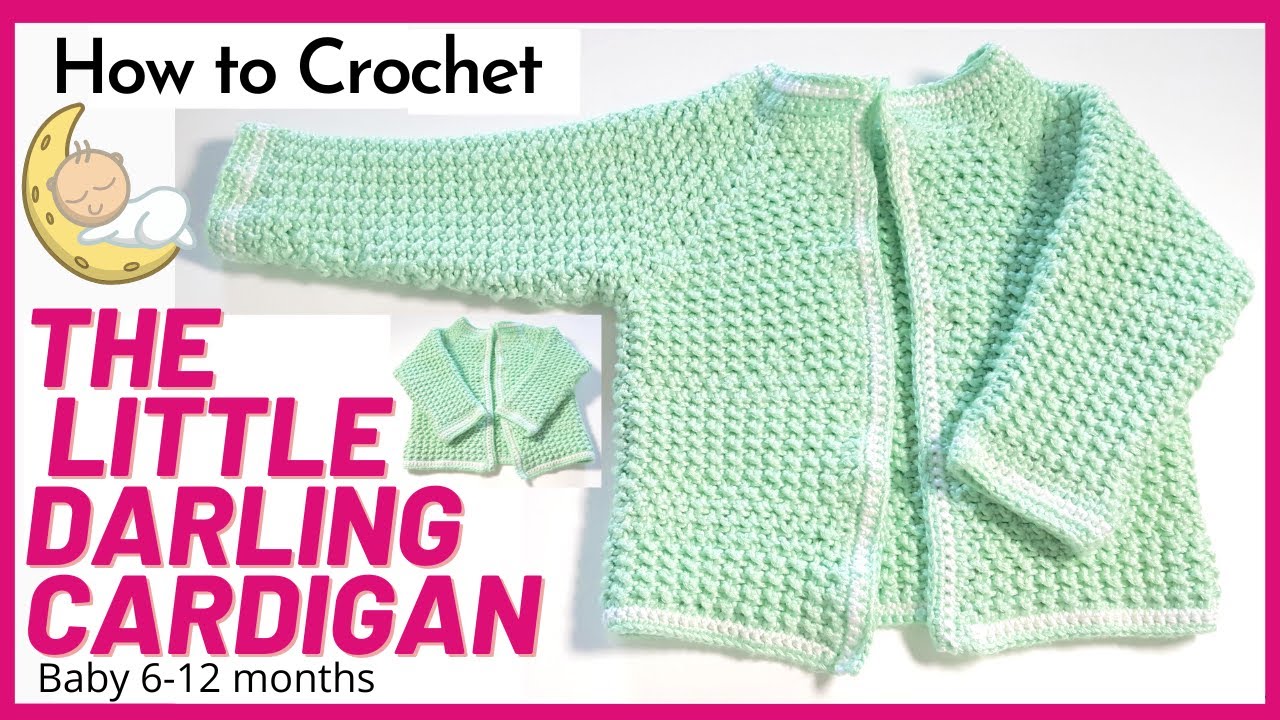 Crochet the Little Darling Cardigan (with Square Yoke) - PART 1 ...