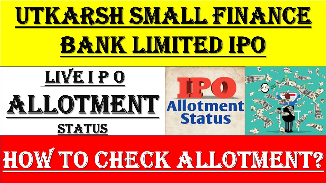 Utkarsh Bank IPO ALLOTMENT STATUS | Utkarsh IPO ALLOTMENT | Utkarsh IPO ...
