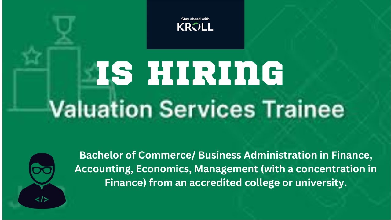 Kroll Careers 2023 | Fresher | Direct Link |Trainee, Valuation Services ...