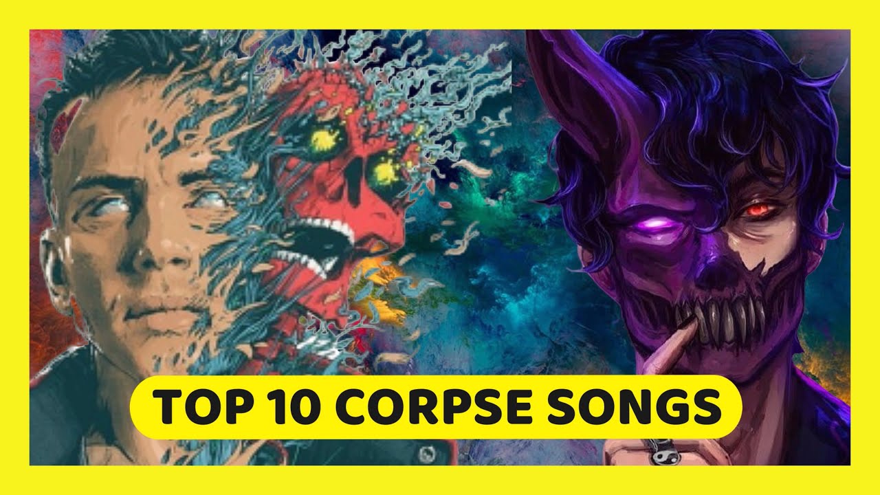 TOP 10 CORPSE SONGS - YouTube