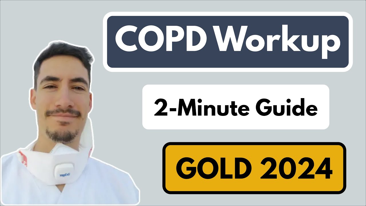COPD Diagnosis and Workup in 2 Minutes | GOLD 2024 Guidelines ...