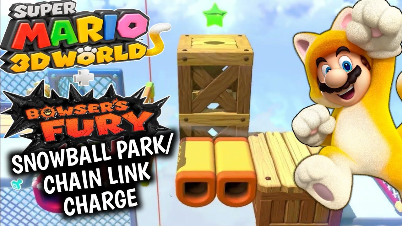 Snowball Park/Chain Link Charge Super Mario 3D World Bowsers Fury - YouTube
