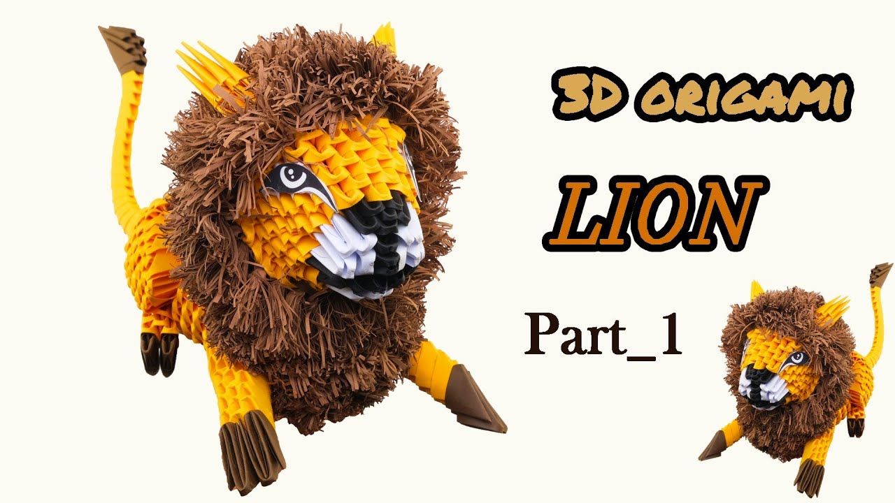 How to make a 3d Origami lion / 3D Origami Lion video tutorial part_1 ...