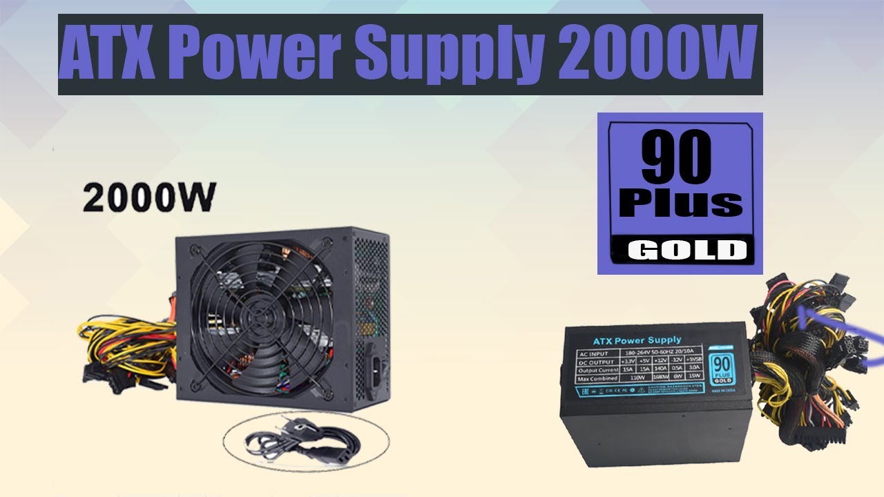 2000W PSU ATX Mining Power Supply for 8 GPU (ATX POWER SUPPLY 2000W ...