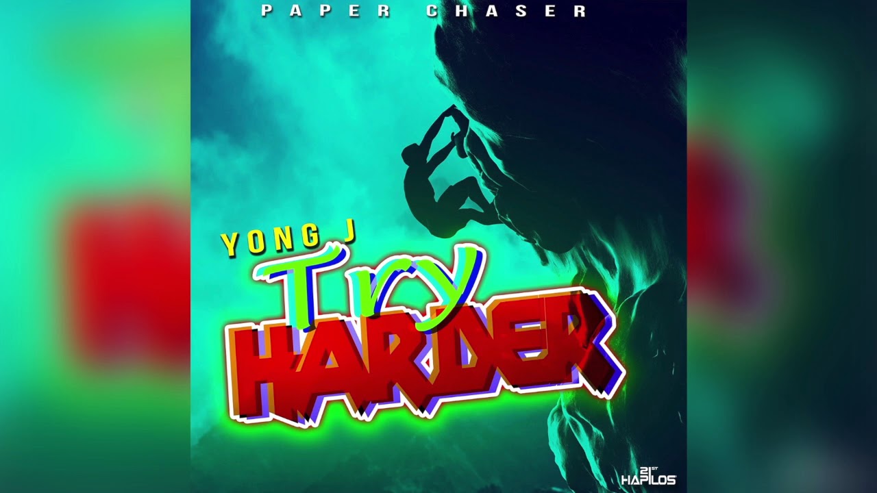 Yong J - Try Harder (Official Audio) | Prod. Yong J Music | 21st ...