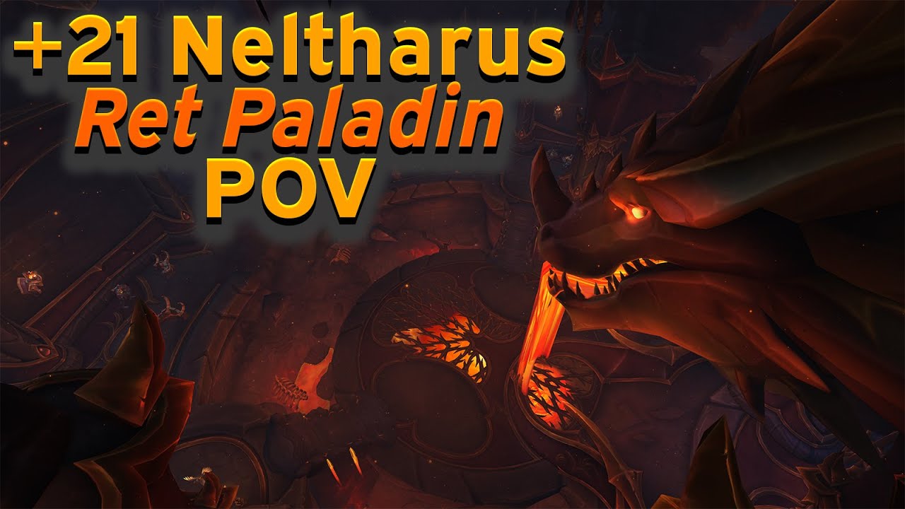 +21 Neltharus Retribution Paladin POV Dragonflight S2 - YouTube