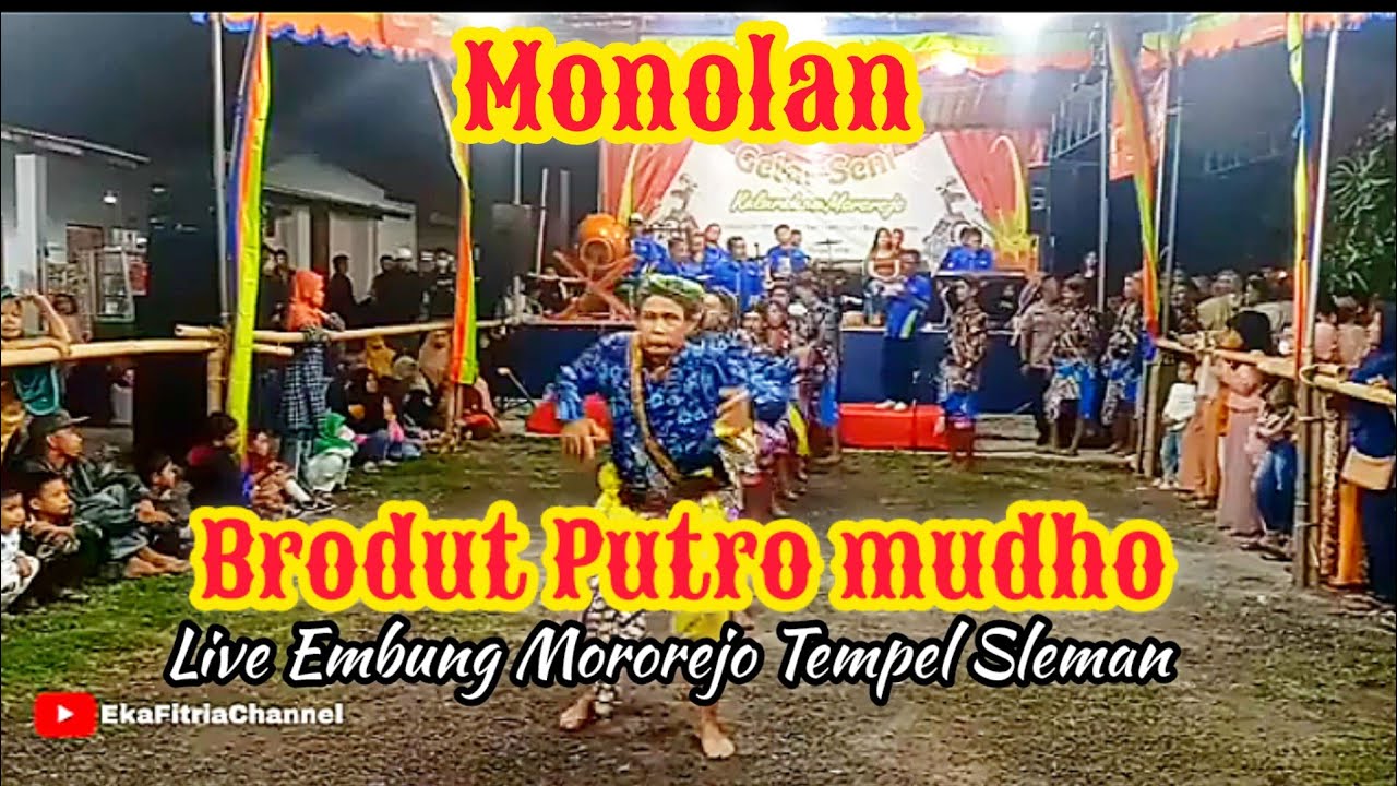 TERBARU🔥🔥MONOLAN BRODUT PUTRO MUDHO//Live Embung Mororejo Tempel - YouTube