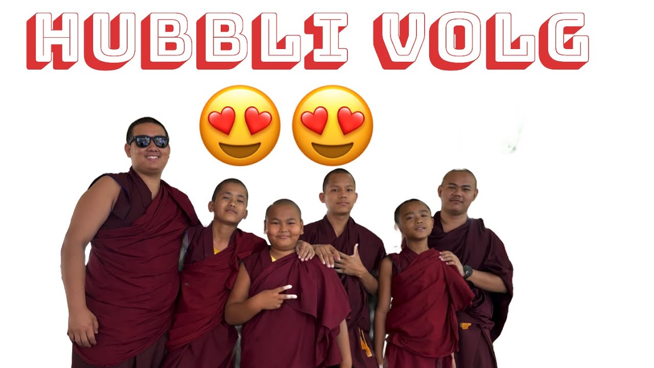 Hubbli volg #hubballi #tibetanvloger #tibetanyoutuber - YouTube