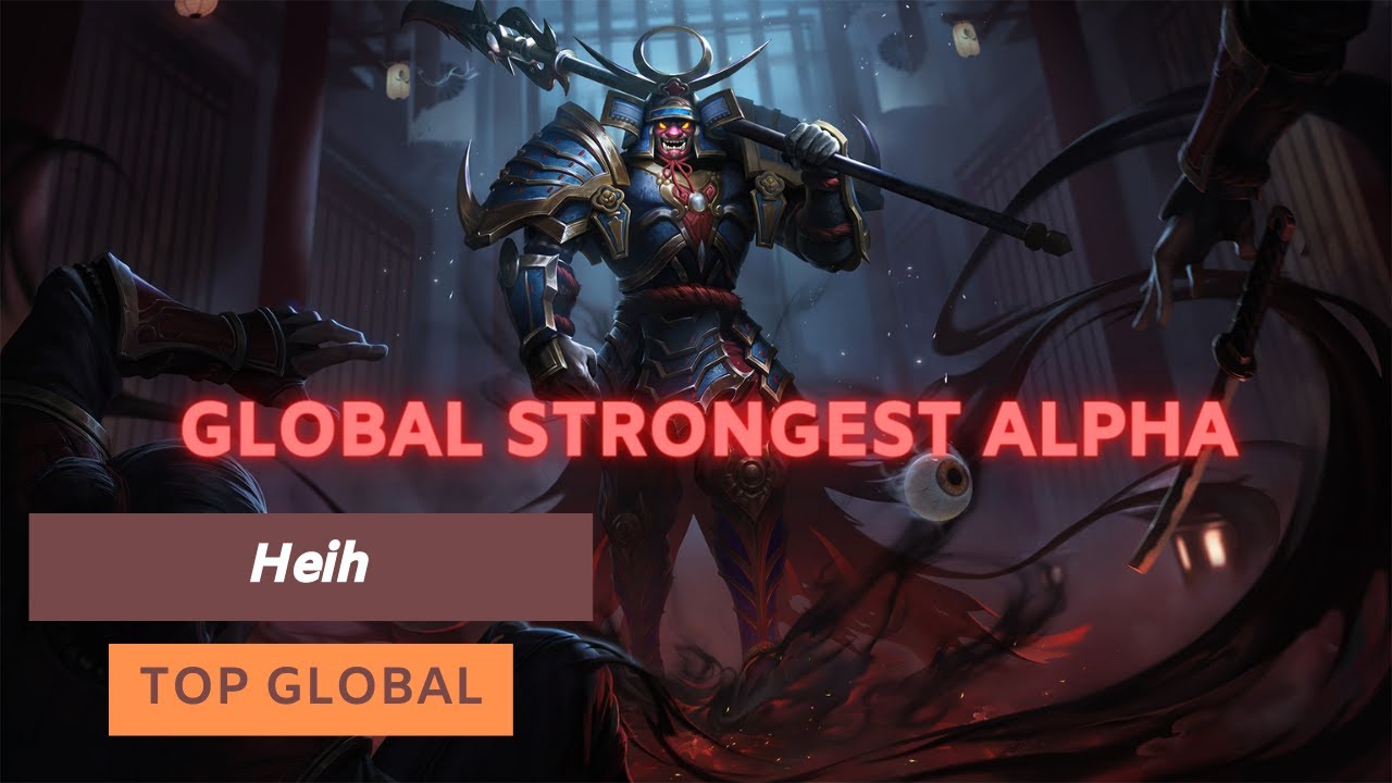 Global Strongest Alpha - Top Global Alpha By Heih - Gameplay Mobile ...