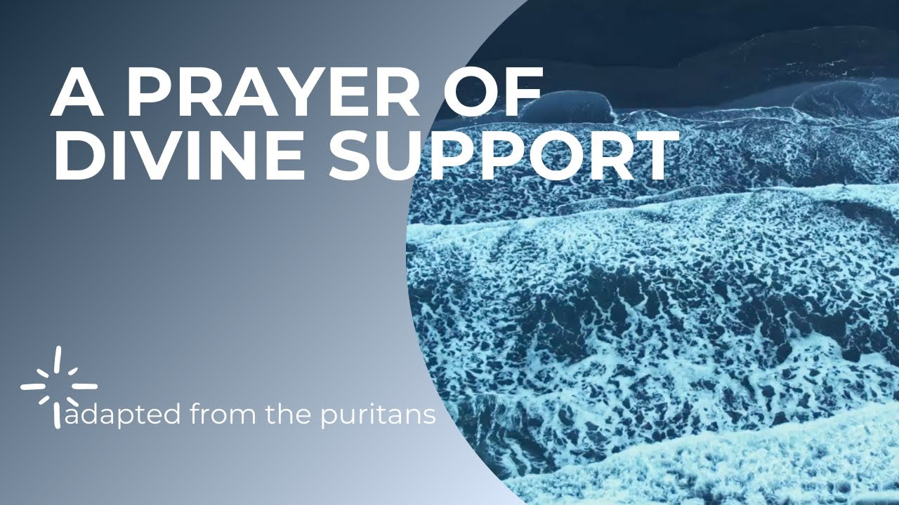 A Prayer Of Divine Support - YouTube
