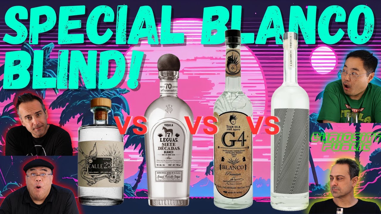 Tequila Blind Challenge! | Special Release Blancos | With Special Guest ...