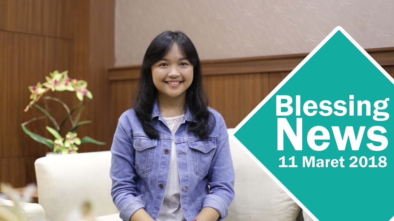 Blessing News 11 Maret 2018 - YouTube