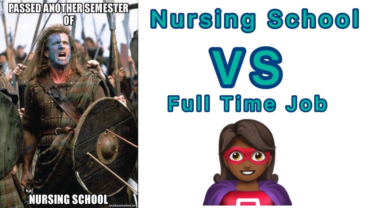 Working full time in nursing school *** Full time working mom & Full ...