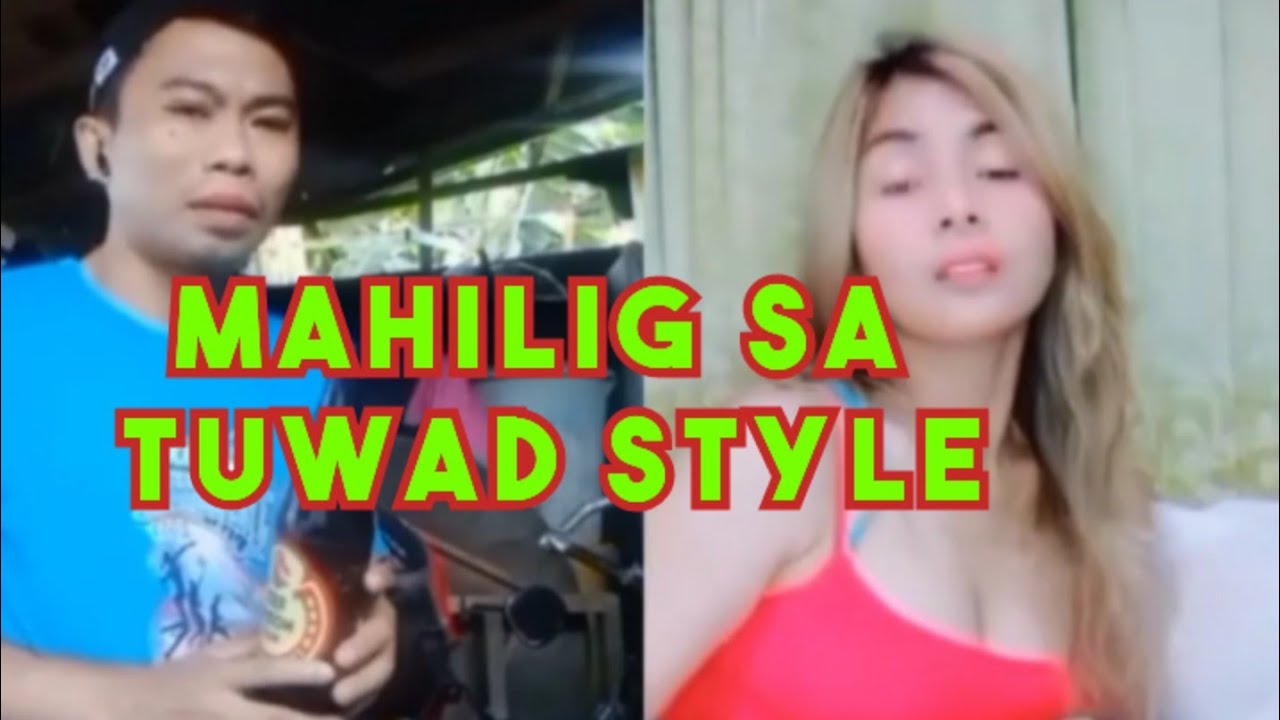 Mahilig Sa TUWAD Style🤣🤣 - YouTube