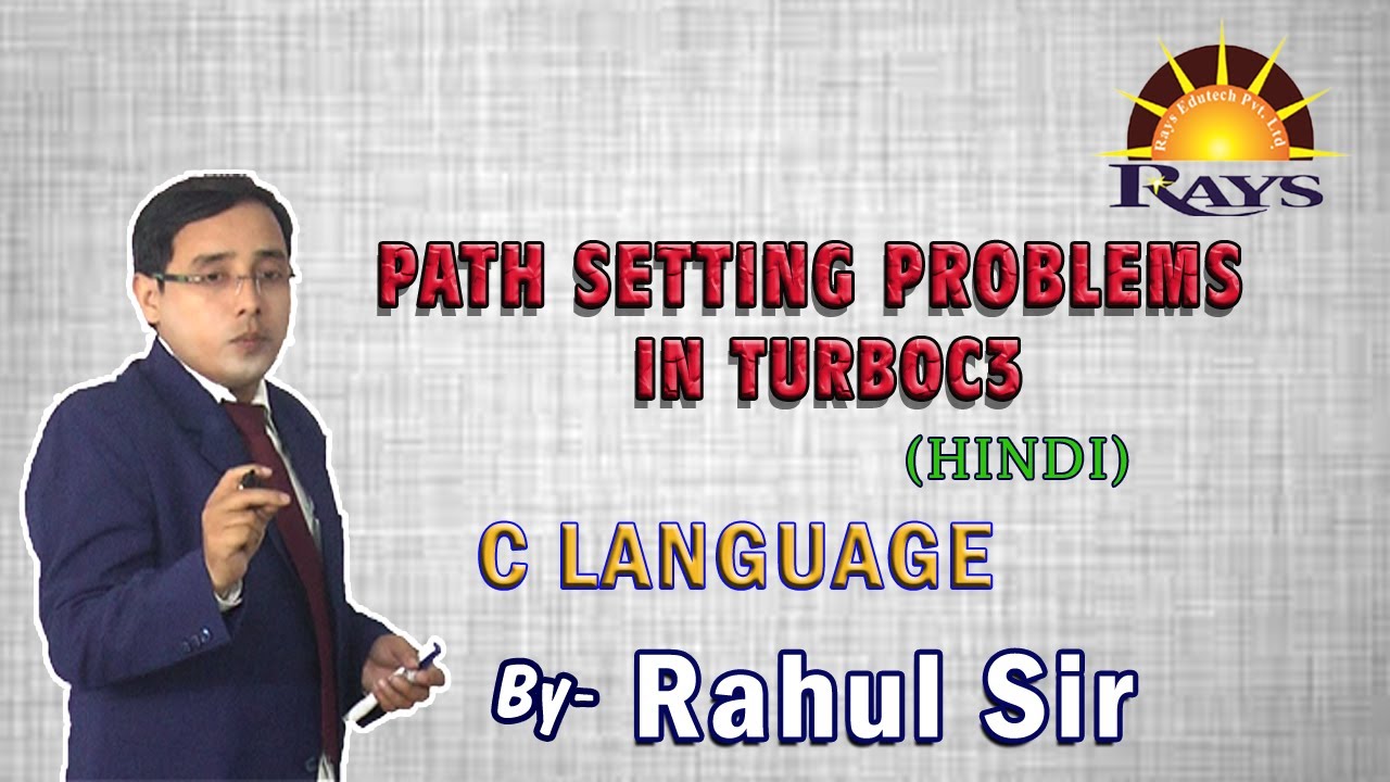 Path setting problems in turboc3 || Rahul Sir - YouTube
