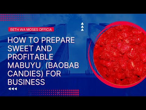 HOW TO MAKE SWEET AND PROFITABLE MABUYU( BAOBAB CANDY) FOR BUSINESS ...